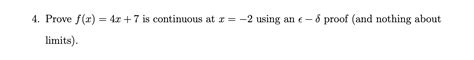 solved 4 prove f x 4x 7 is continuous at x −2 using an ϵ−δ