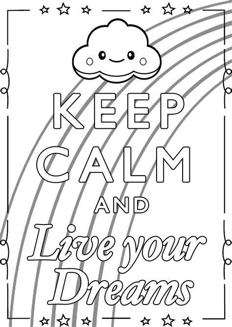 Keep Calm And Live Your Dreams Keep Calm And Coloring Pages For Adults