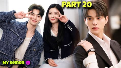 Part 20 Contract Marriage With A Handsome Demon My Demon Korean