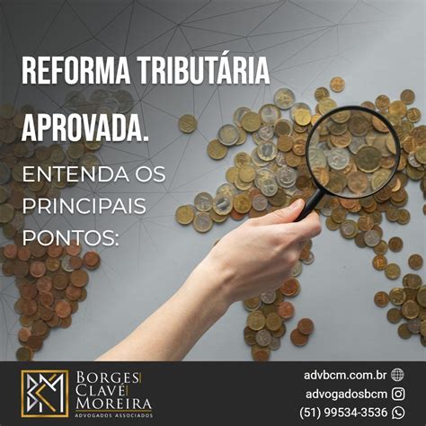 REFORMA TRIBUTÁRIA APROVADA Entenda os principais pontos