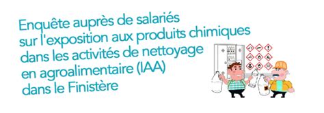 ORS Bretagne Enquête exposition aux risques chimiques dans l IAA