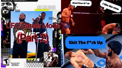 UFC Career Mode Part 2 This Is F Cking Crazy YouTube