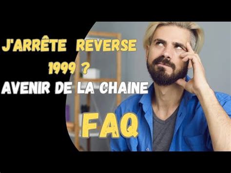 JE REPONDS A VOS QUESTIONS FAQ 1 REVERSE 1999 FR YouTube