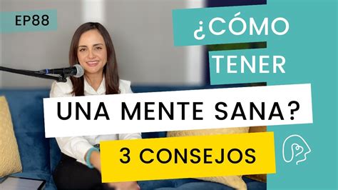 Cómo tener una mente sana I EP88 pódcast YouTube