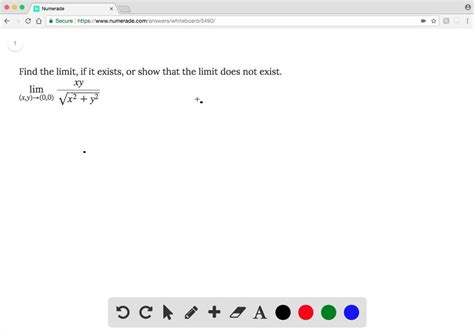solved find the limit if it exists or show that the limit does not exist lim x y → 0 0 xy
