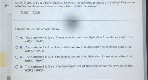 solved let a b and c be arbitrary matrices for which the