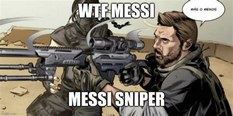 Messi Sniper Soyjaka Meme Subido Por Meme1234567 Memedroid