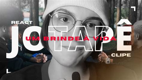 JOTAPÊ Um Brinde à Vida prod gio prod baratafather REACT