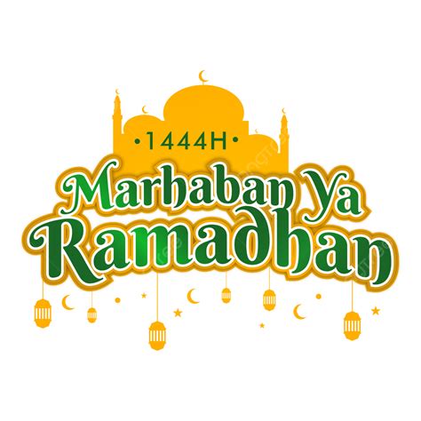 Elemento Marhaban Ya Ramadhan 1444h PNG Marhaban Ramadán Ayuno PNG