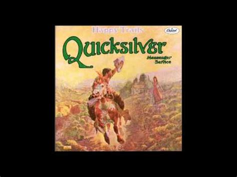 Quicksilver Messenger Service Happy Trails Quicksilver Releases