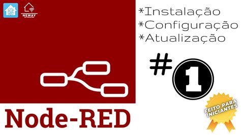 Como Instalar Configurar E Atualizar O Node RED Home Assistant
