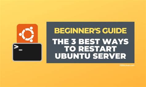 The 3 Best Ways To Restart Ubuntu Server