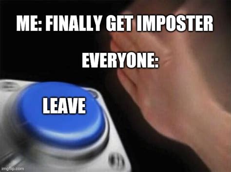 Blank Nut Button Meme Imgflip