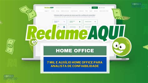 Reclame AQUI abriu vaga HOME OFFICE salário de até 7 MIL e Auxílio