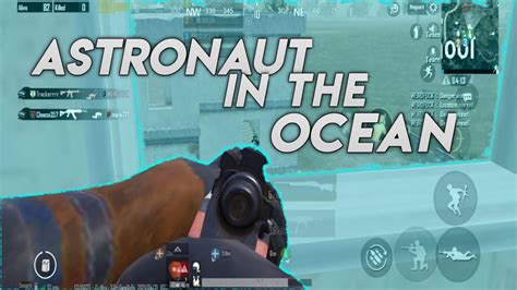 Astronaut In The Ocean Pubg Montage Samsung A A A A J J J S