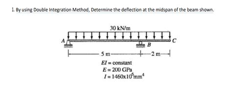 solved 1 by using double integration method determine the