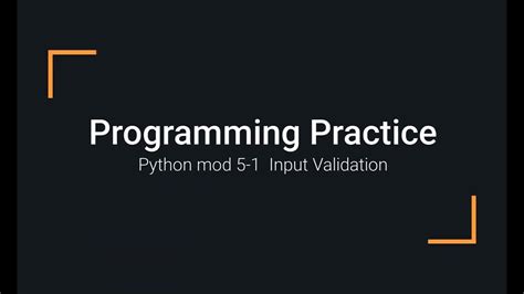 python practice programming module 5 1 input validation loops youtube