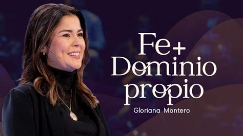 Fe Dominio Propio Gloriana Montero Reflexiones Cristianas YouTube