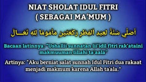 Niat Sholat Idul Fitri Berjamaah Sebagai Makmum Lengkap Tata Cara