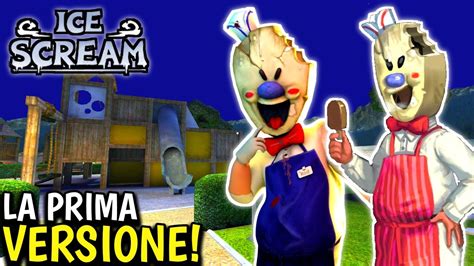 ICE SCREAM LA PRIMISSIMA VERSIONE DEL GELATAIO Gameplay ITA YouTube
