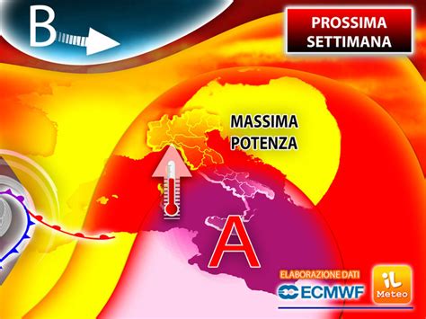Meteo Prossima Settimana Da Luned E Fino A Ferragosto Anticiclone