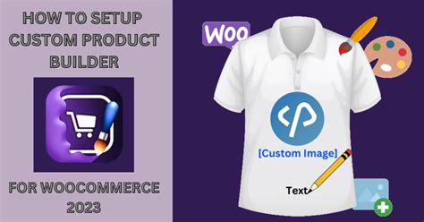A Step By Step Guide Setting Up A Custom Product Builder For