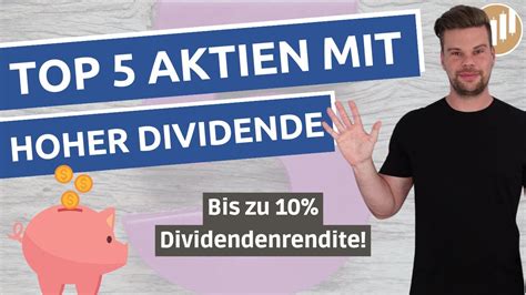 5 Aktien Mit Hoher Dividende Bis Zu 10 Dividendenrendite YouTube