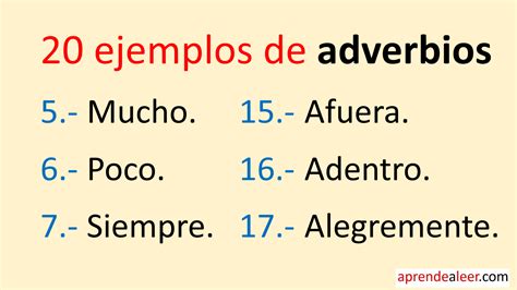 20 Ejemplos De Adverbios Aprendealeer