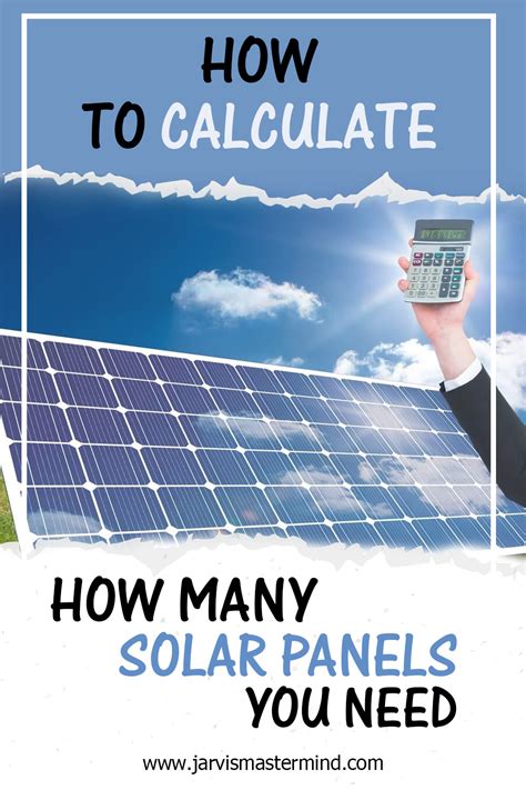 How To Calculate How Many Solar Panels You Need Jarvis Mastermind