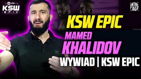 Mamed KHALIDOV vs Tomasz ADAMEK na KSW EPIC Skąd pomysł Szpilka w