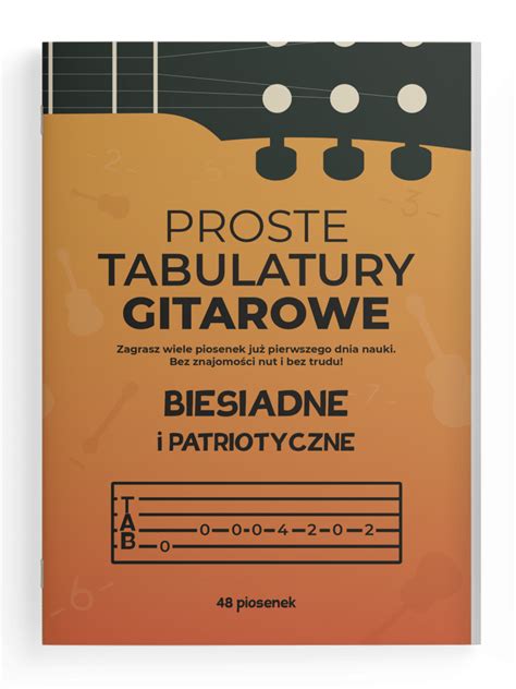 Książka Proste tabulatury gitarowe biesiadne i patriotyczne Proste