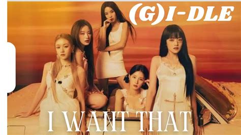 G I Dle I Want That Easy Lyrics YouTube