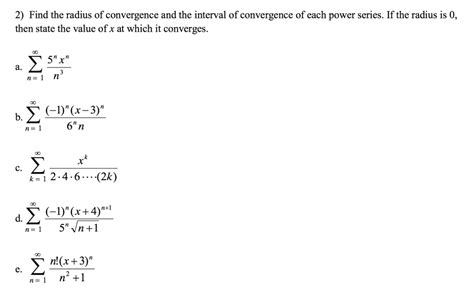Solved Find The Radius Of Convergence And The Interval Of Chegg