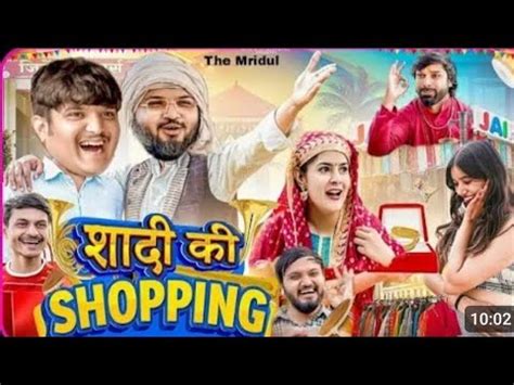 Shadi Ki Shopping The Mridul Pragati Nitin Nitin Mridul Comedy