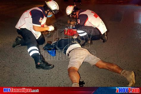 Hoy Tamaulipas Muere Persona Al Ser Arrollada Por Auto Fantasma En