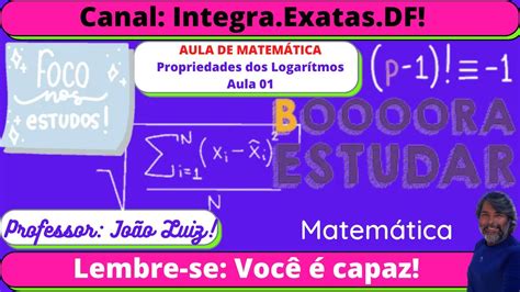 Propriedades Dos Logaritmos Aula 01 Final YouTube