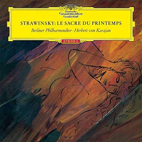 Stravinsky Le Sacre Du Printemps Stravinsky Karajan Herbert Von