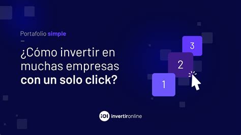 Portafolio Simple Cómo invertir en paquetes de empresas con un click