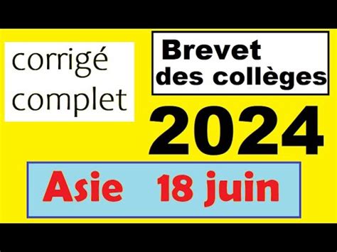corrigé complet BREVET 2024 des collèges mathématiques ASIE 18 juin