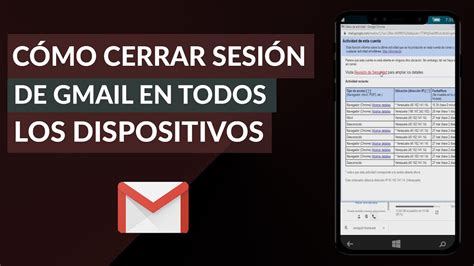 C Mo Cerrar Sesi N De Gmail En Todos Los Dispositivos Desde Mi Celular
