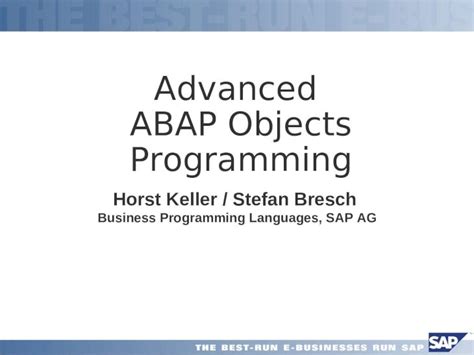 ppt advanced abap objects programming horst keller stefan bresch business programming