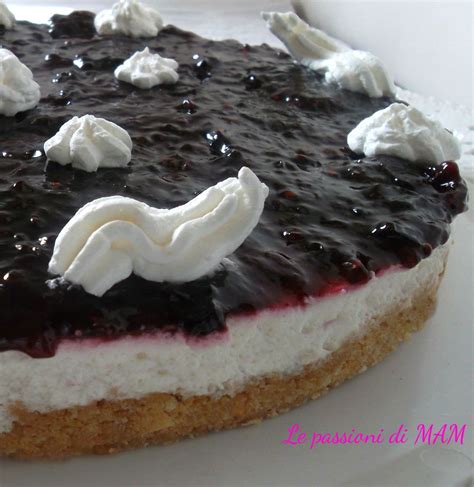 Cheesecake Con Confettura Ai Frutti Di Bosco Le Passioni Di MAM