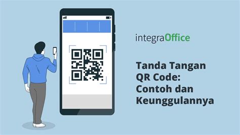 Tanda Tangan Qr Code Contoh Dan Keunggulannya