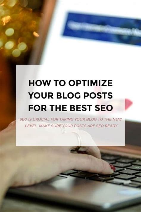 How To Optimize Your Blog Posts For The Best SEO Results Wordpress