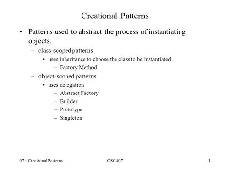 Creational Patternscsc Creational Patterns Patterns Used To