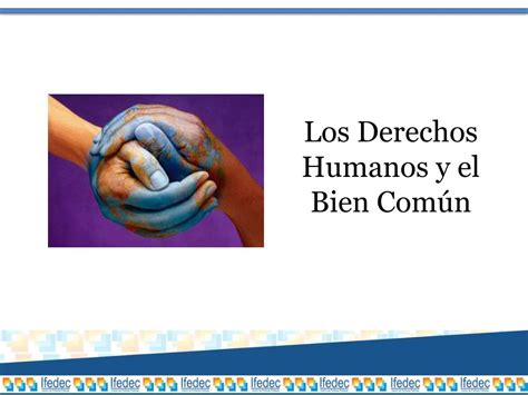 PPT Los Derechos Humanos y el Bien Común PowerPoint Presentation