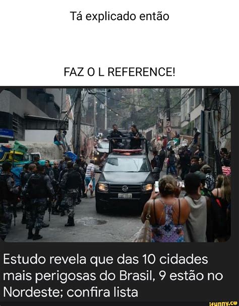T Explicado Ent O Faz O L Reference Estudo Revela Que Das Cidades