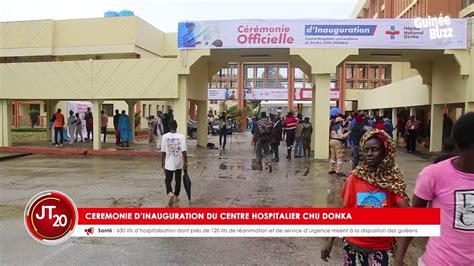 Cérémonie officielle d inauguration du centre Hospitalier CHU DONKA à