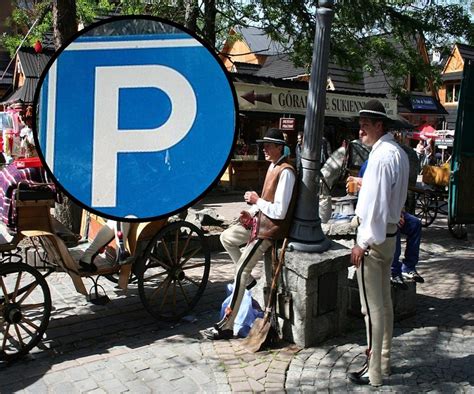 Parkowanie W Zakopanem B Dzie Dro Sze Ale Tylko Dla Turyst W Ile