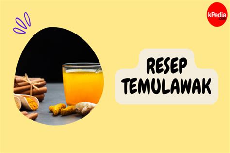 Resep Temulawak Minuman Khas Yang Menyehatkan Dan Nikmat Kesehatan